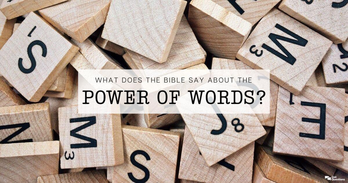 The Tremendous Power Of The Words You Use.